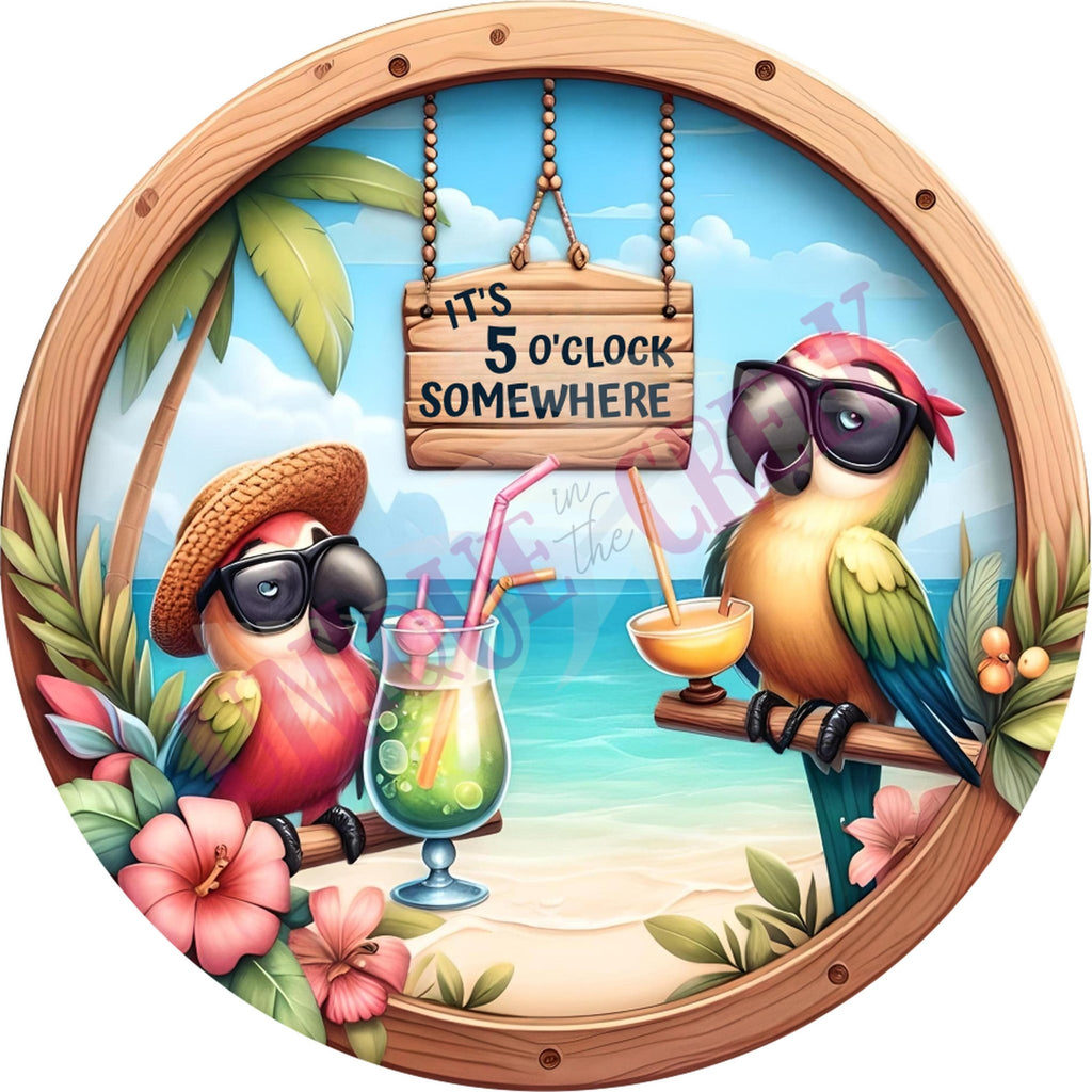 WREATH SIGN | PARROTS | 5 O"CLOCK SOMEWHERE | 2085