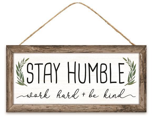 WREATH SIGN | 12.5L X 6H | STAY HUMBLE SIGN | EVERYDAY | ACCESSORIES
