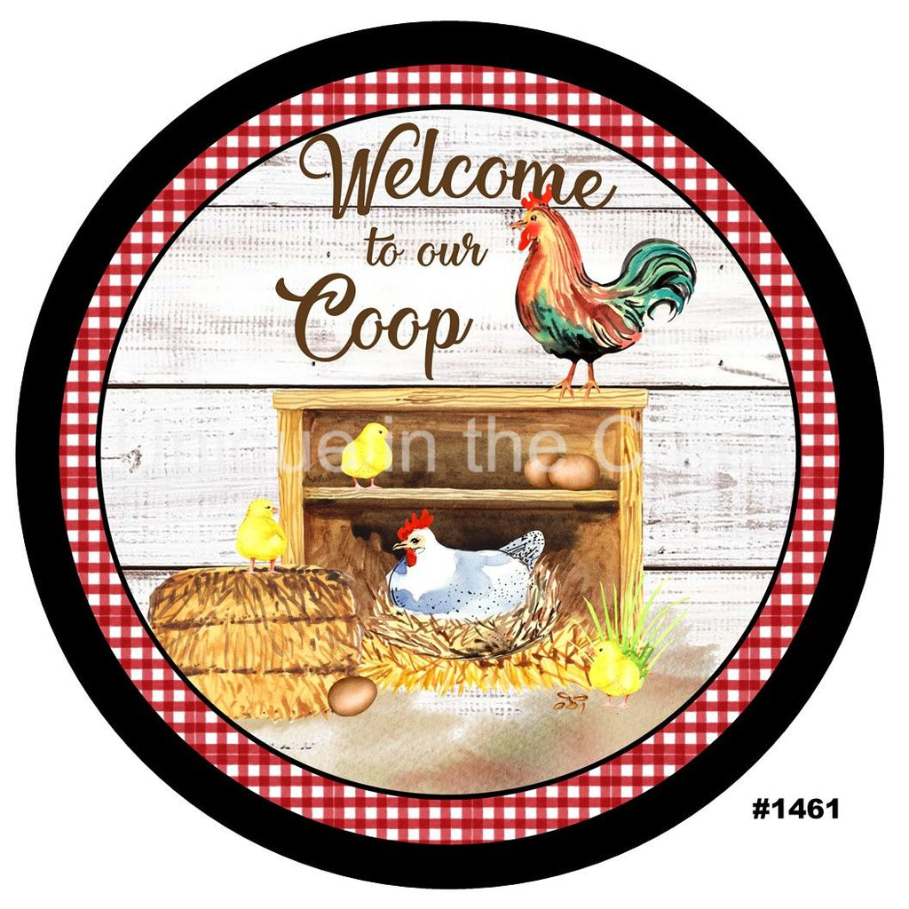 VINYL DECAL| WELCOME TO OUR COOP | CHICKENS | FARMHOUSE | EVERYDAY